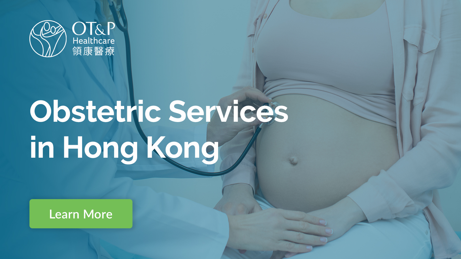 Obstetrics Services | Obstetricians in Hong Kong | OT&P Healthcare